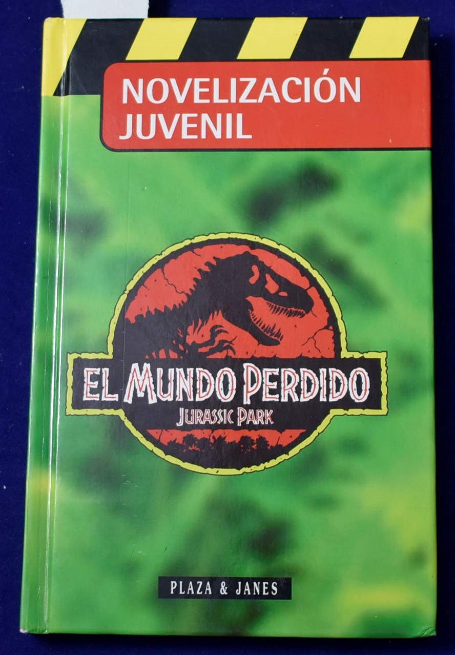 El MUNDO PEDIDO. Jurassic Park (Novelización Juvenil ) by Gail Herman ...
