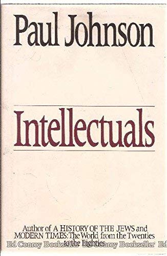 By Paul Johnson Intellectuals (1st U.S. ed) by Paul Johnson | Goodreads