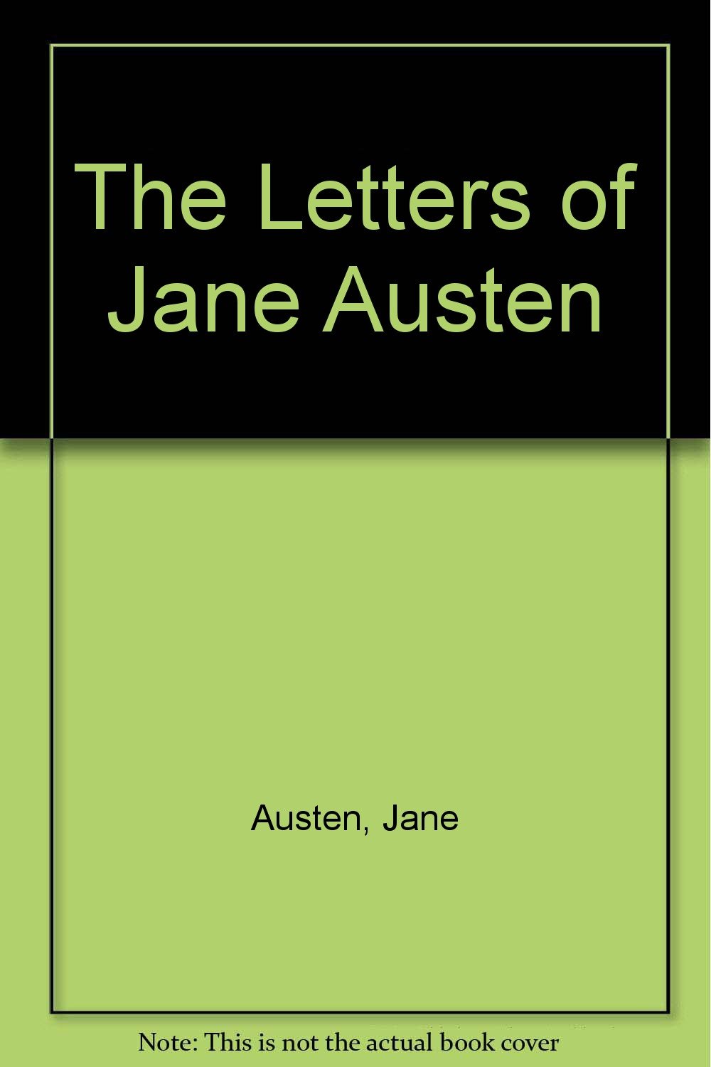 The Letters of Jane Austen by Jane Austen | Goodreads