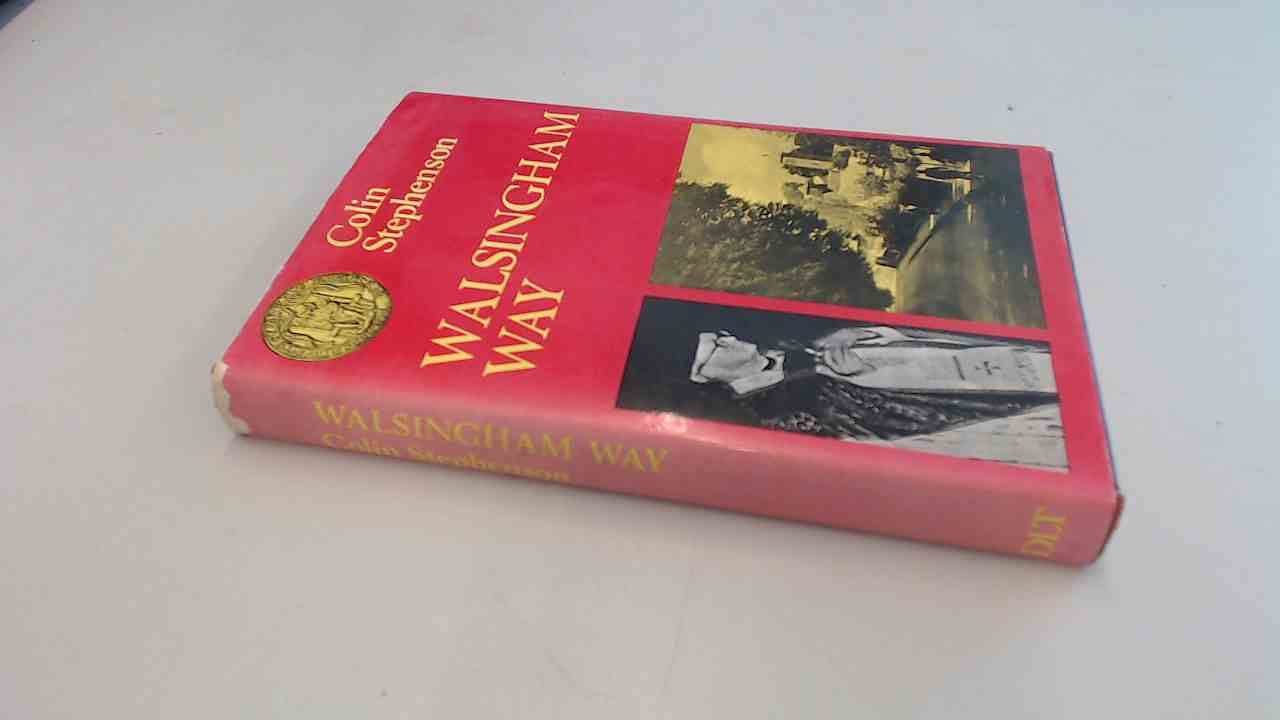Walsingham Way by Colin Stephenson | Goodreads