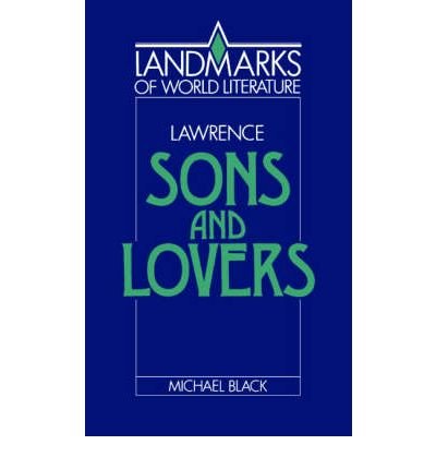 [(Lawrence: Sons and Lovers)] [Author: Michael Black] published on by D ...