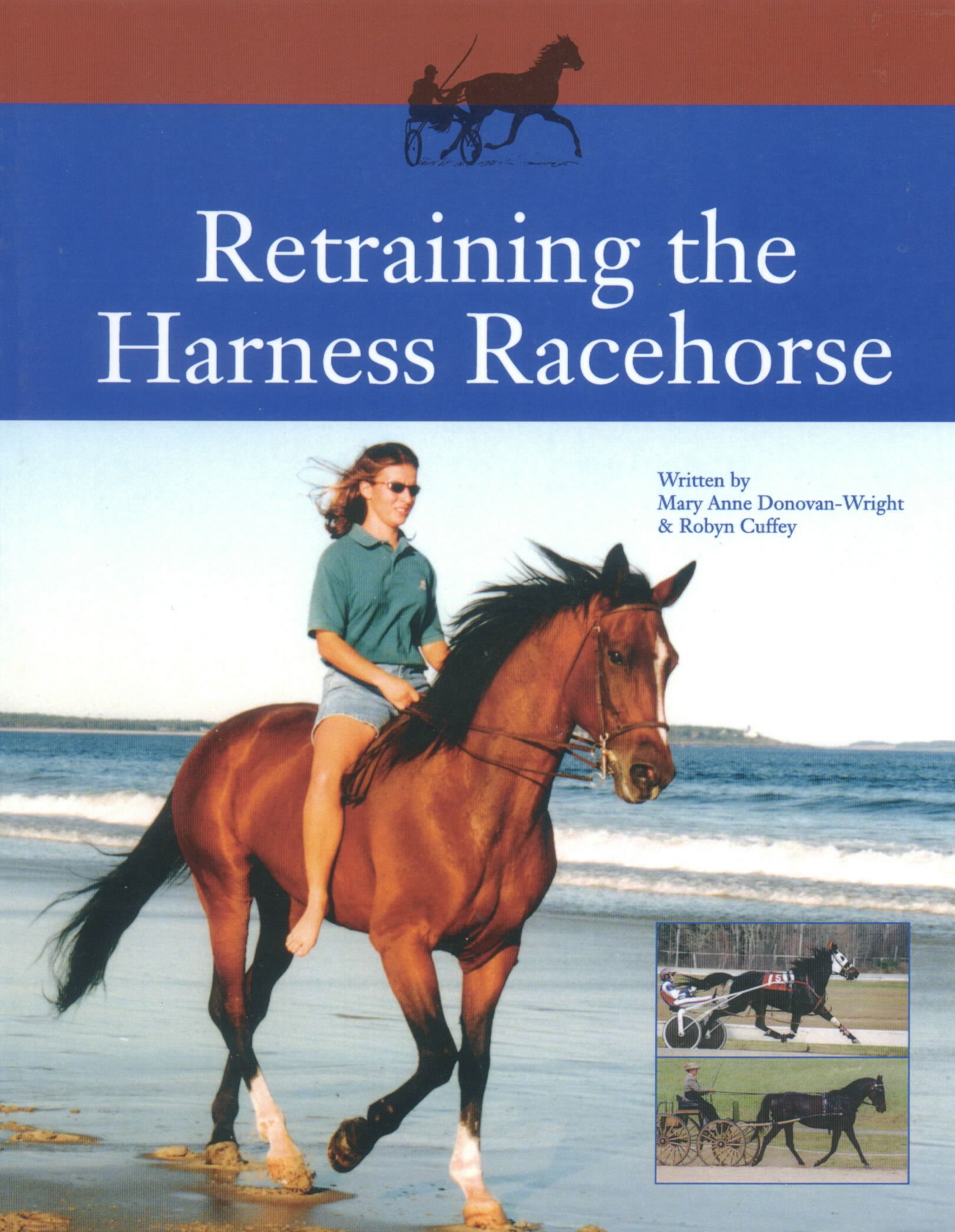 Retraining the Harness Racehorse by Mary A. Donovan-Wright | Goodreads