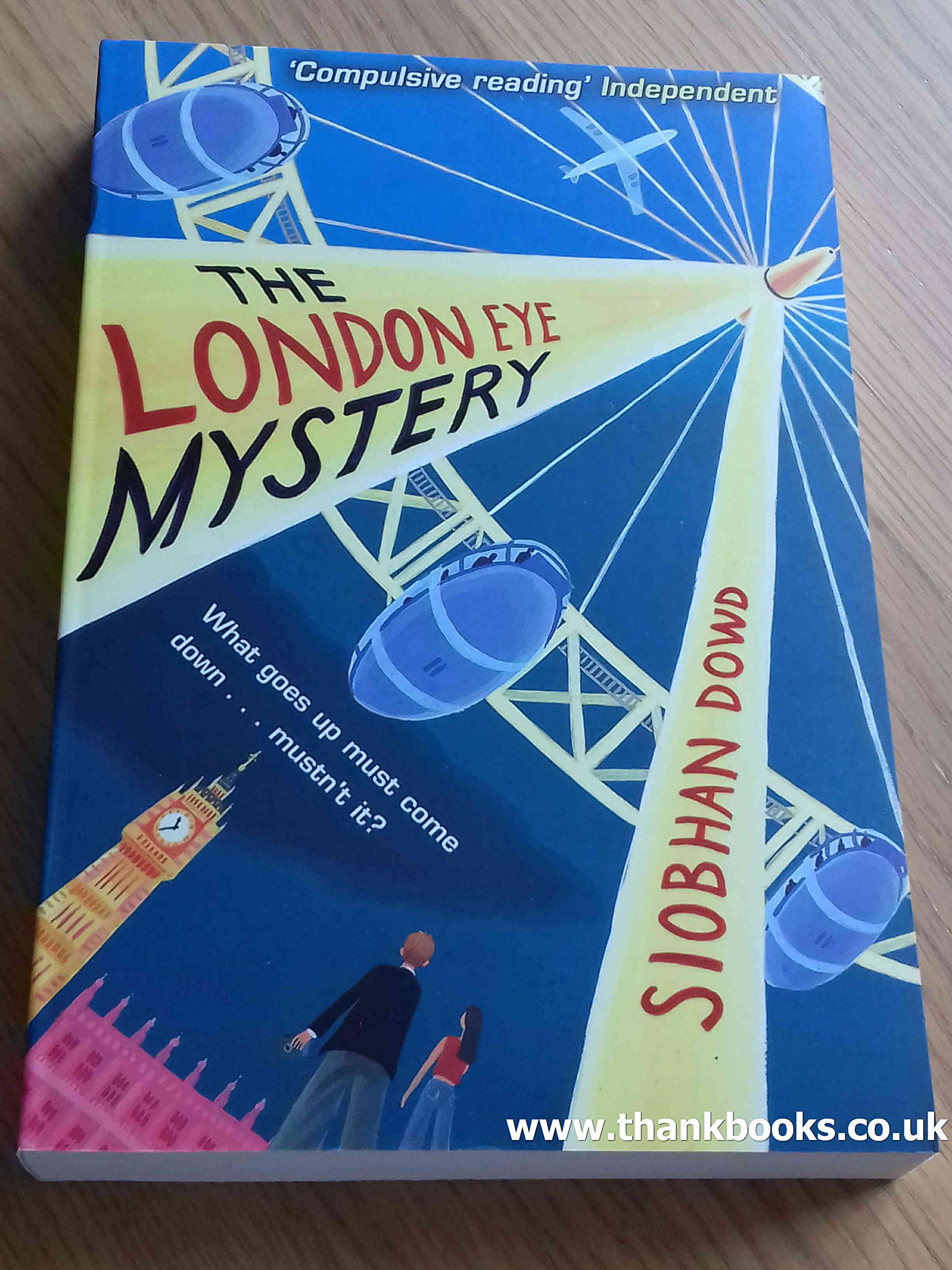 [The London Eye Mystery] [Author: Dowd, Siobhan] [September, 2010] by ...