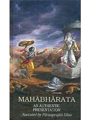 Mahabharata- An Authentic Presentation English Purnaprajna Dasa by Pūrṇaprajṇa Dāsa | Goodreads