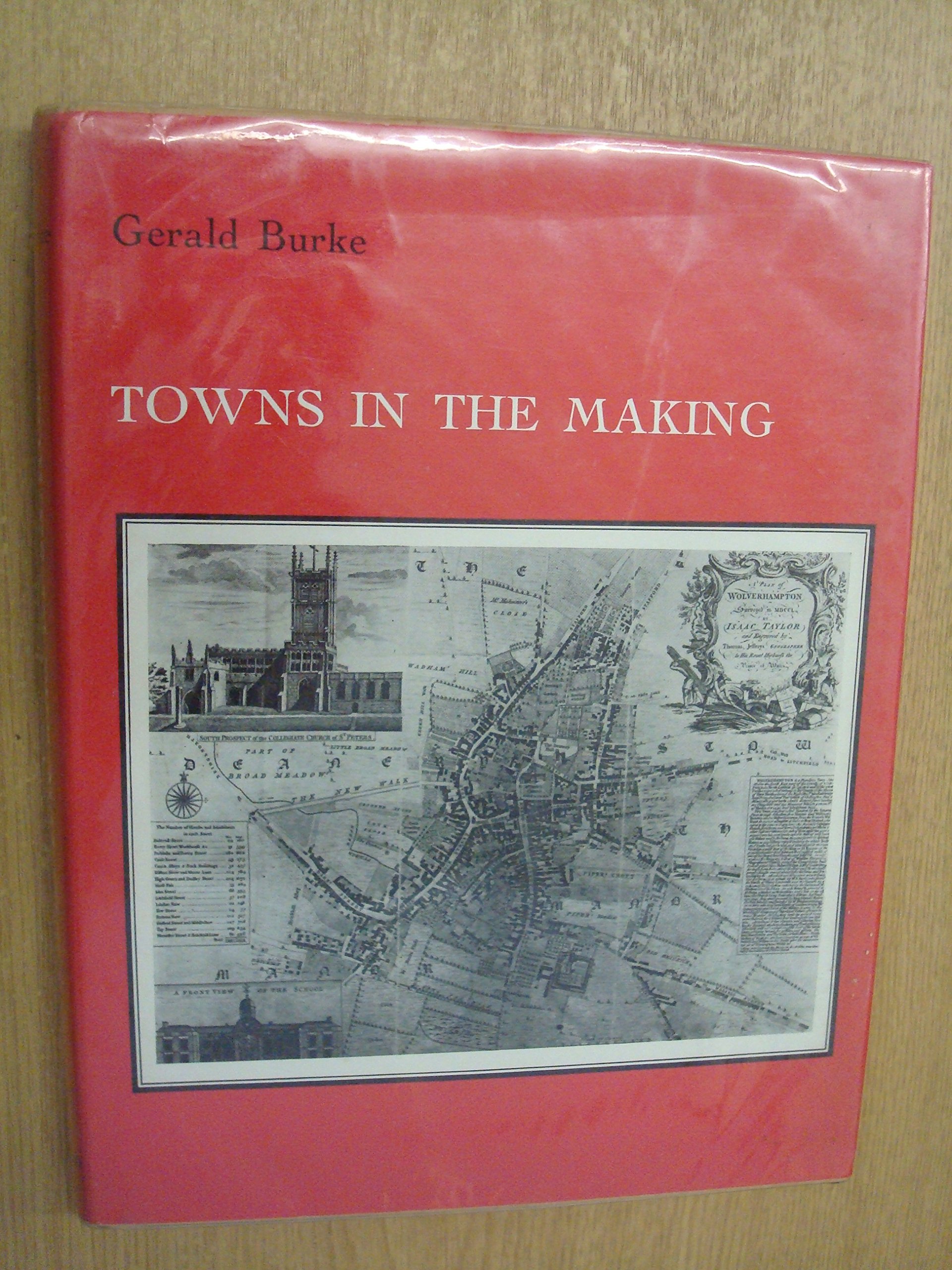 Towns in the making, by Gerald Burke | Goodreads