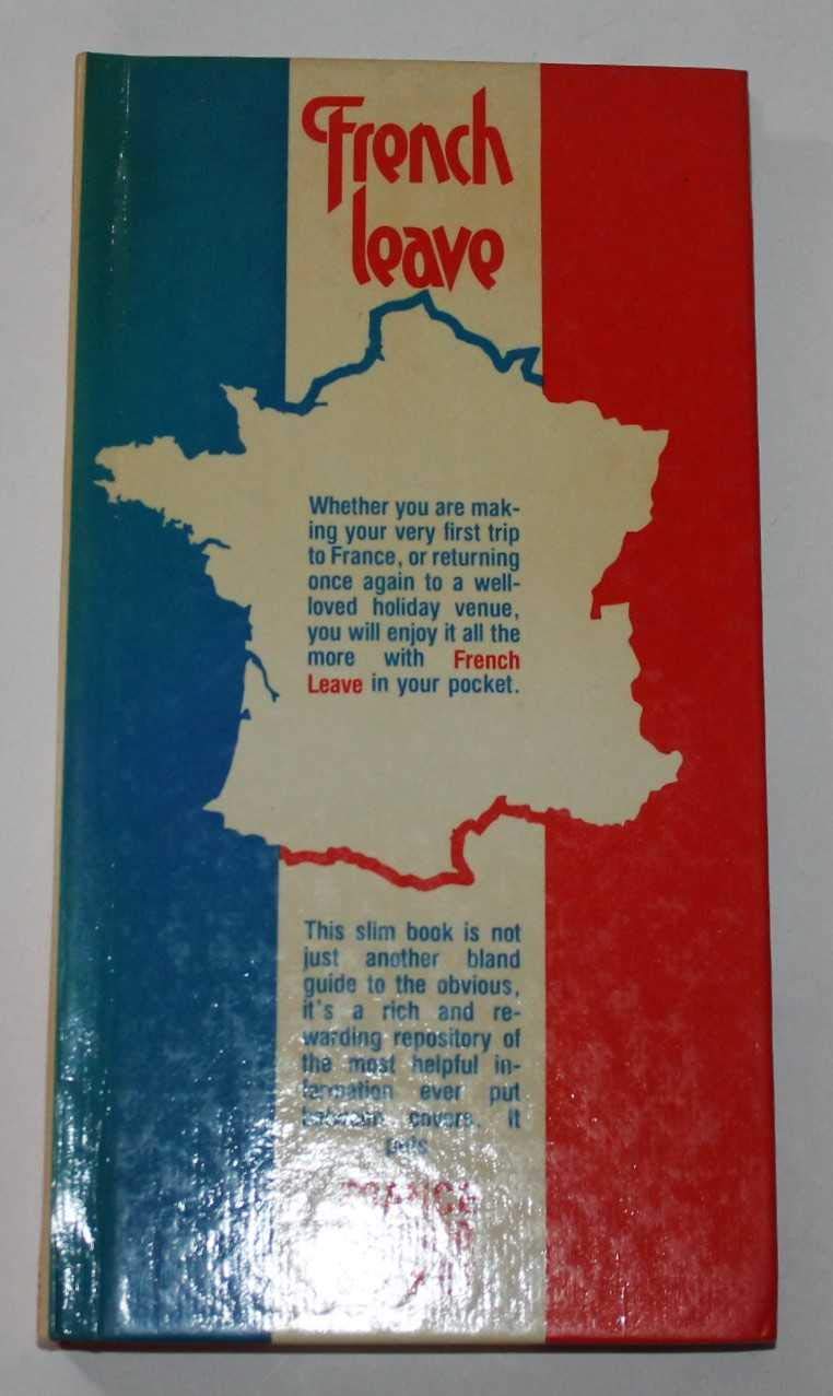 French Leave: France in Your Pocket by Richard Binns | Goodreads