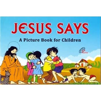 Jesus Says-A Picture Book for Children Language- English by Mary Ann ...