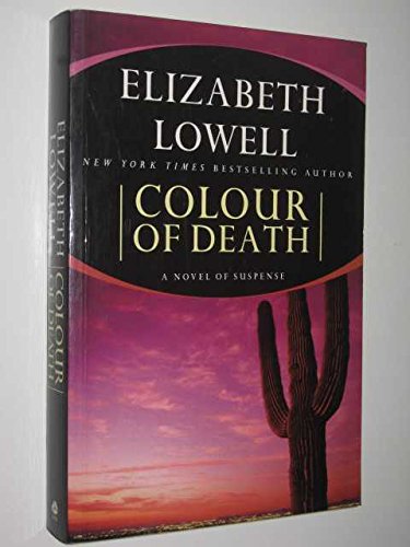 Colour of Death by Elizabeth Lowell | Goodreads