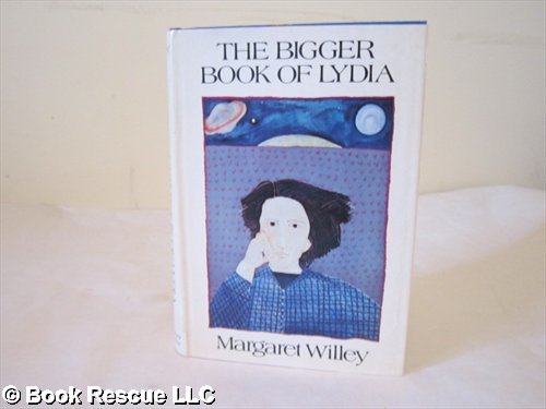 The Bigger Book of Lydia by Margaret Willey | Goodreads