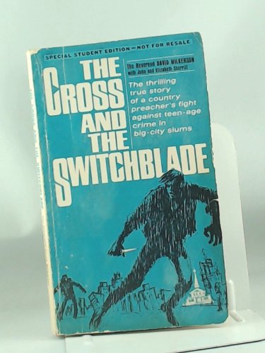 The cross and the switchblade by David Wilkerson | Goodreads