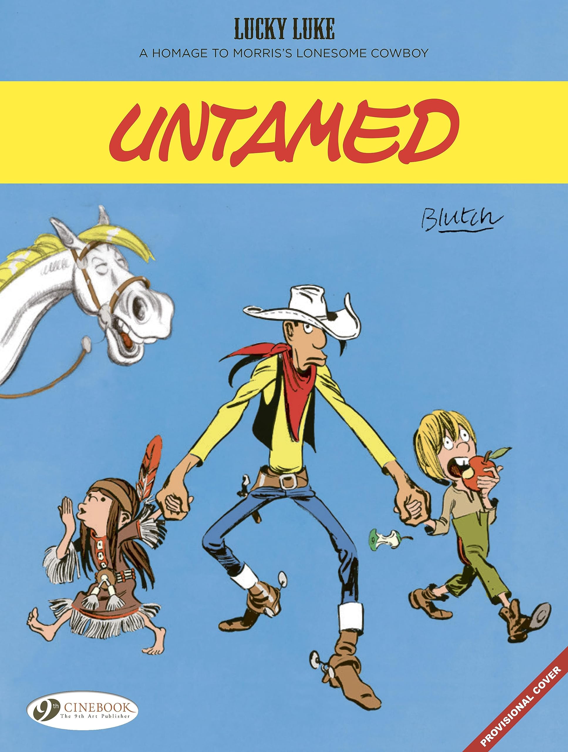 Untamed (Lucky Luke by ...) by Blutch | Goodreads