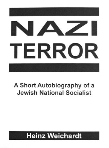 Nazi Terror: A Short Autobiography of a Jewish National Socialist by ...