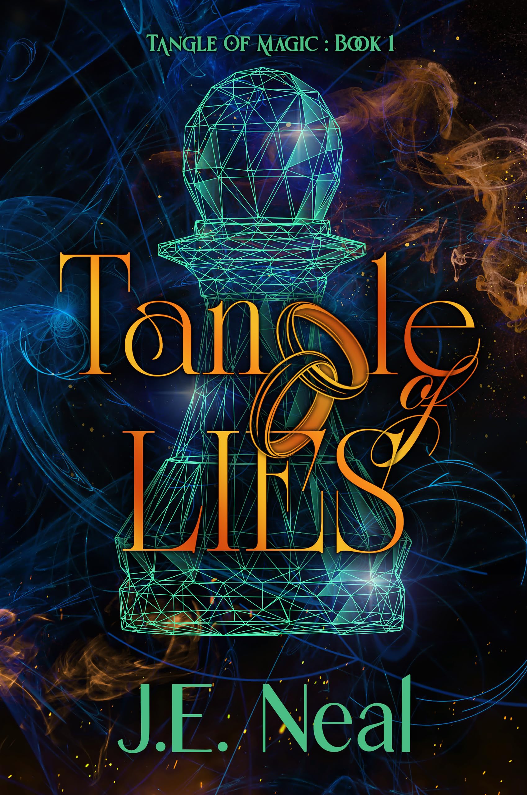 Tangle of Lies (Tangle of Magic Book 1) by J.E. Neal | Goodreads