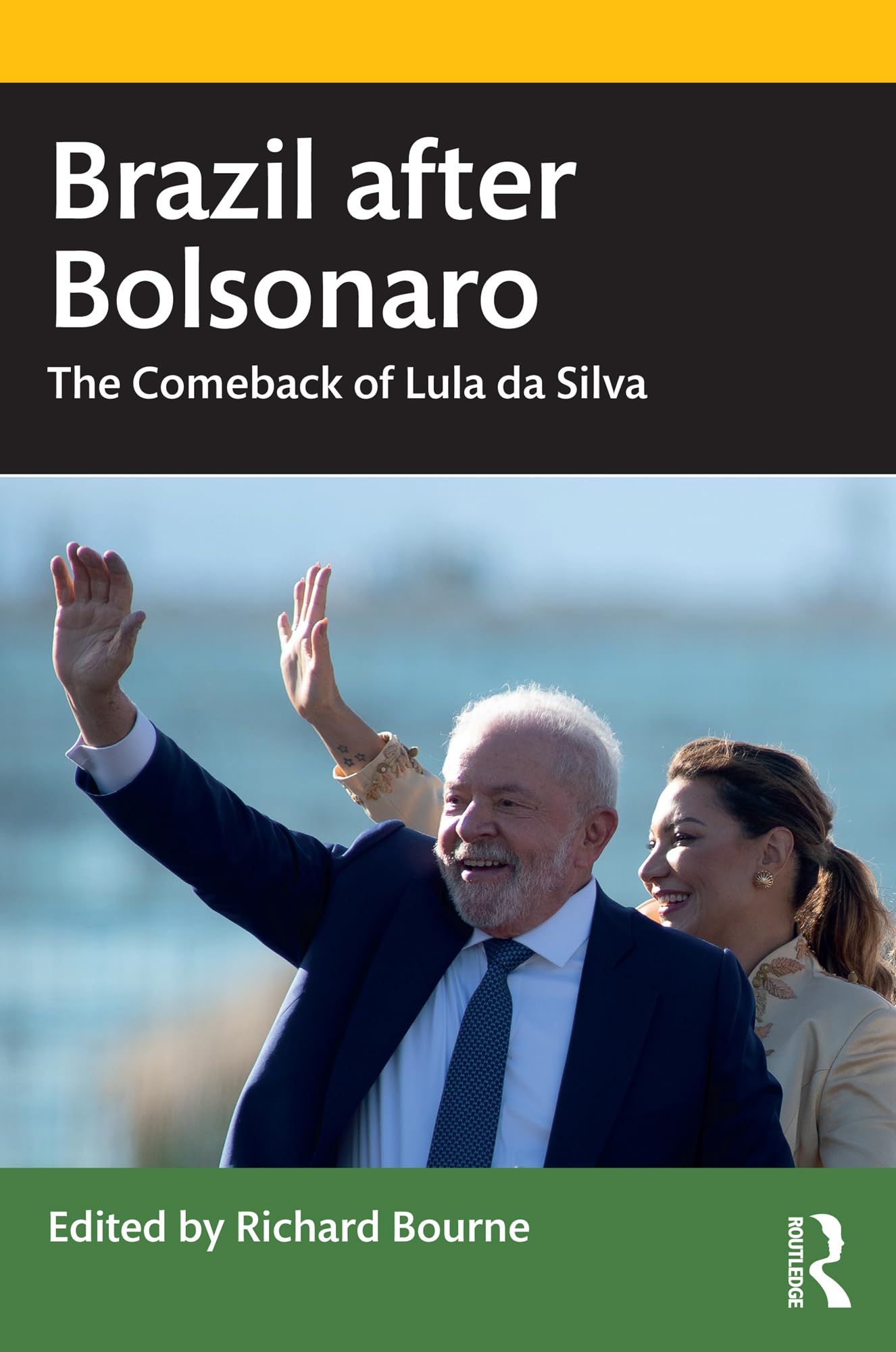 Brazil after Bolsonaro: The Comeback of Lula da Silva by Richard Bourne | Goodreads