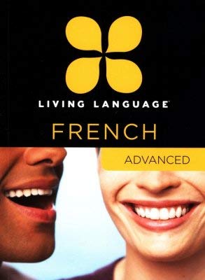 Advanced French by Living Language | Goodreads