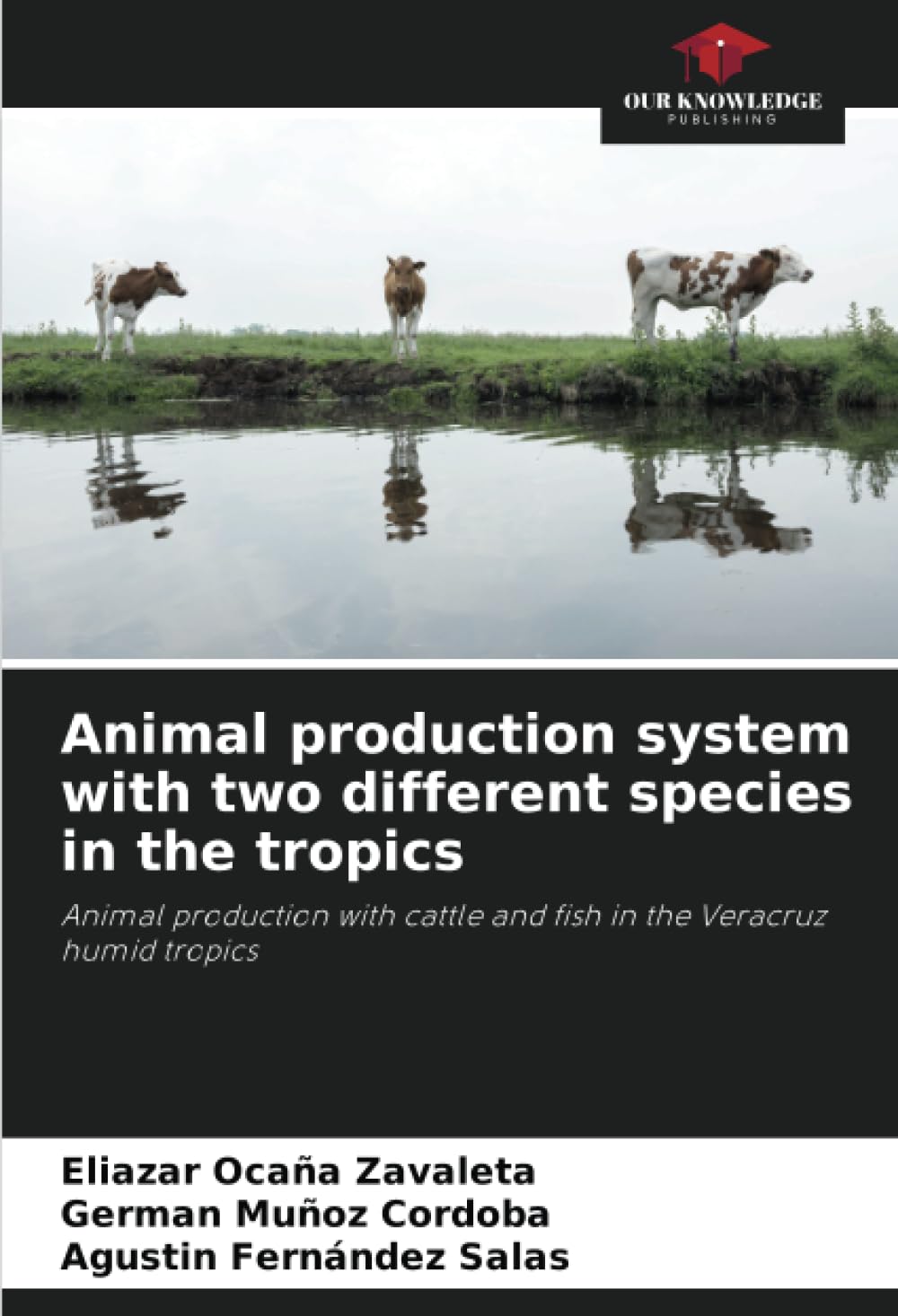 Animal production system with two different species in the tropics ...