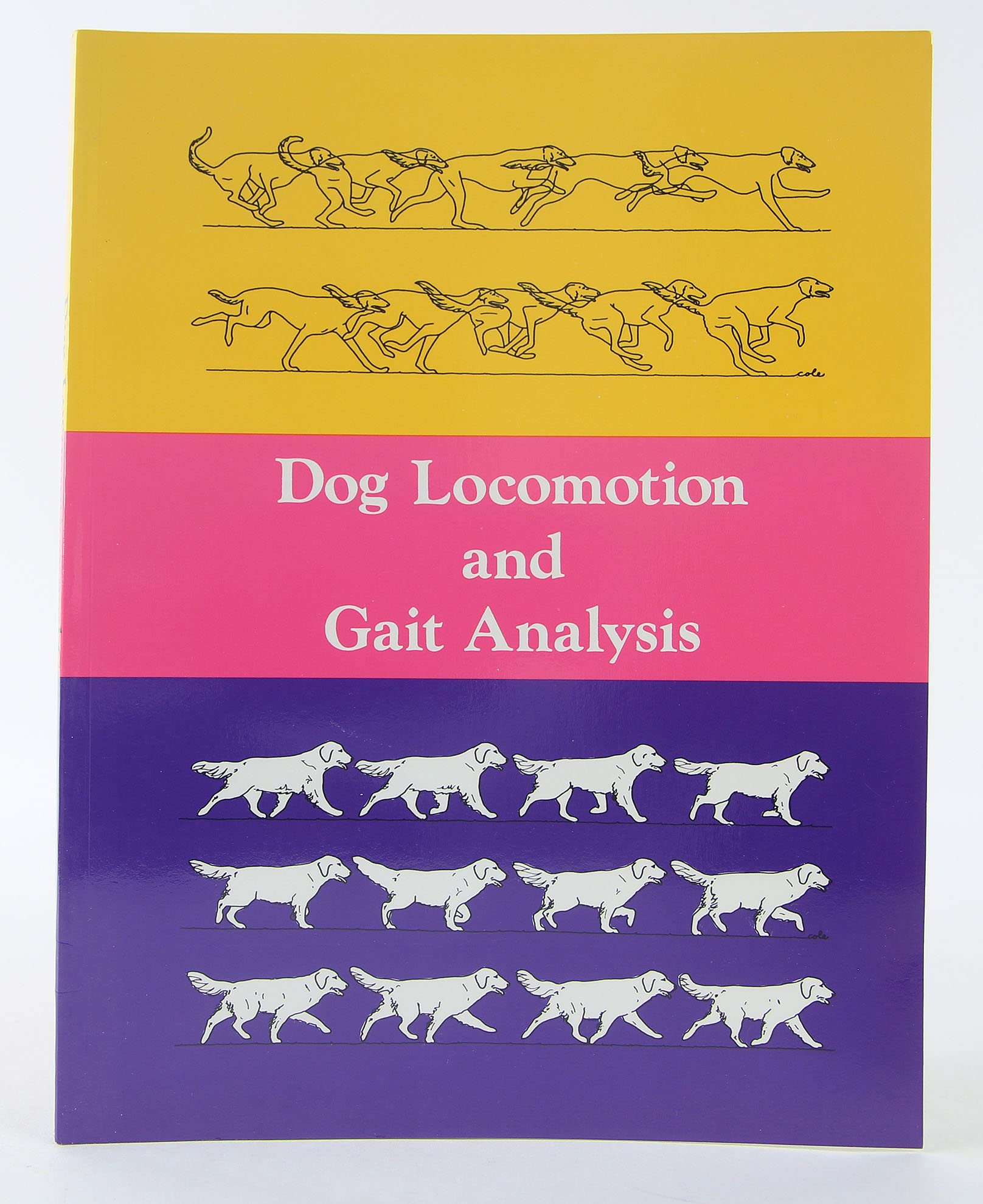 Dog Locomotion and Gait Analysis by Curtis M. Brown | Goodreads