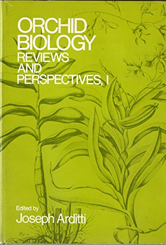 Orchid Biology: Reviews and Perspectives, Volume I by Joseph Arditti ...