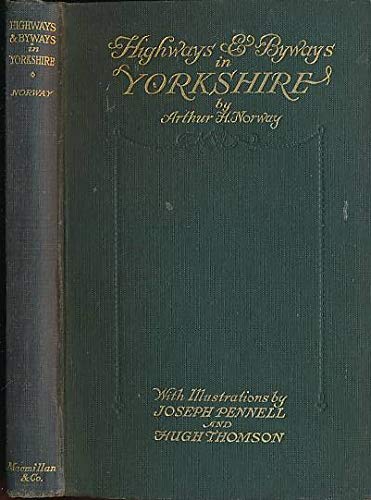 Highways & Byways in Yorkshire. Pocket edition by Arthur Hamilton ...