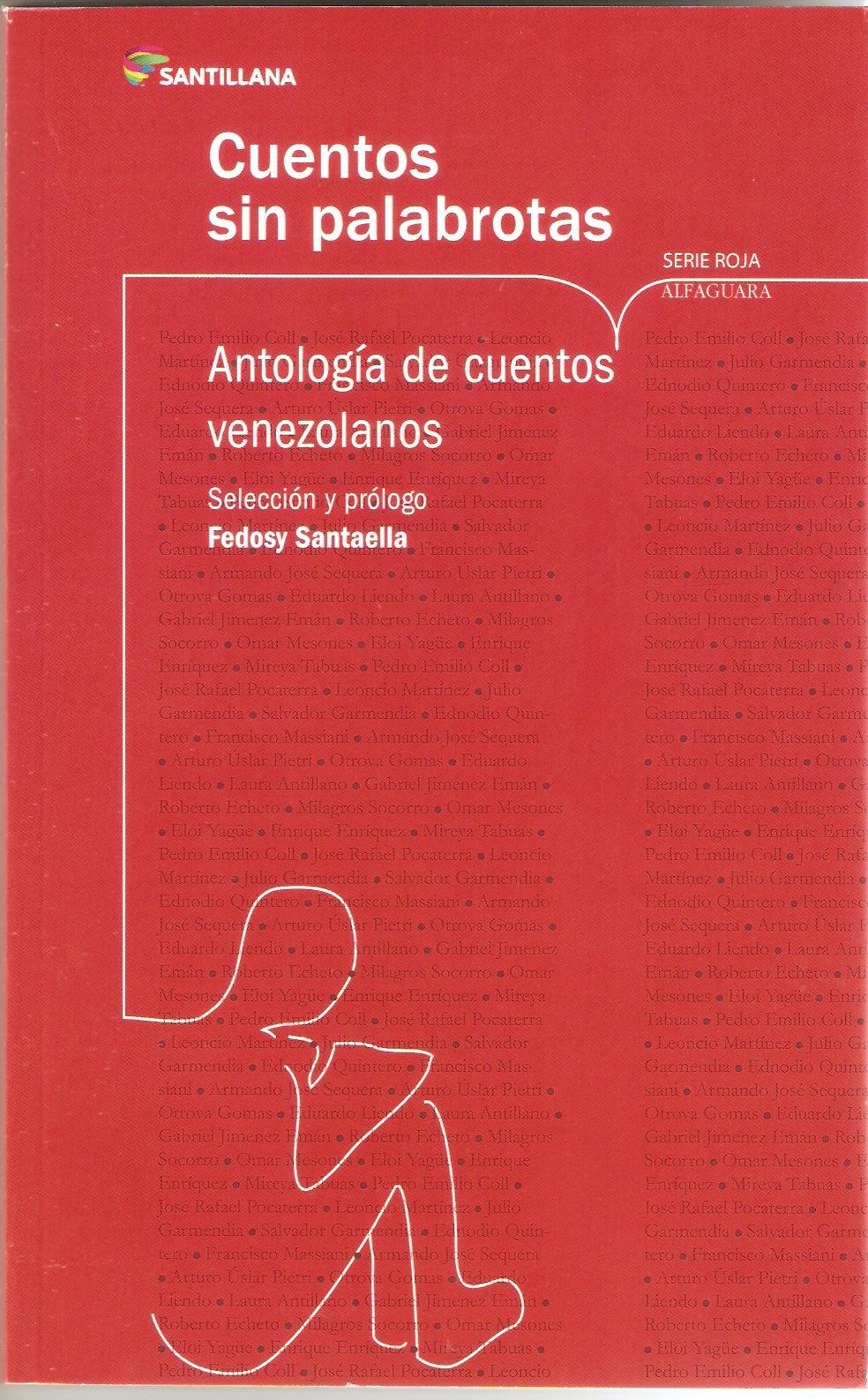 Cuentos Sin Palabrotas. Antología De Cuentos Venezolanos by Fedosy ...