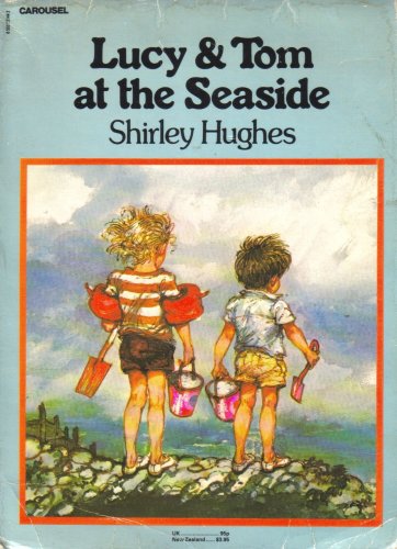 Lucy & Tom at the Seaside by Shirley Hughes | Goodreads
