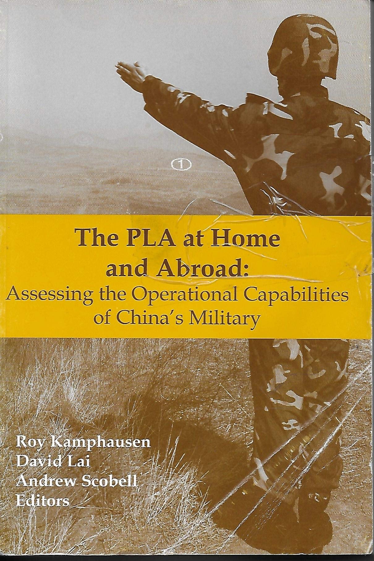The PLA at Home and Abroad: Assessing the Operational Capabilities of ...