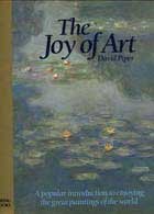 The joy of art by David Piper | Goodreads