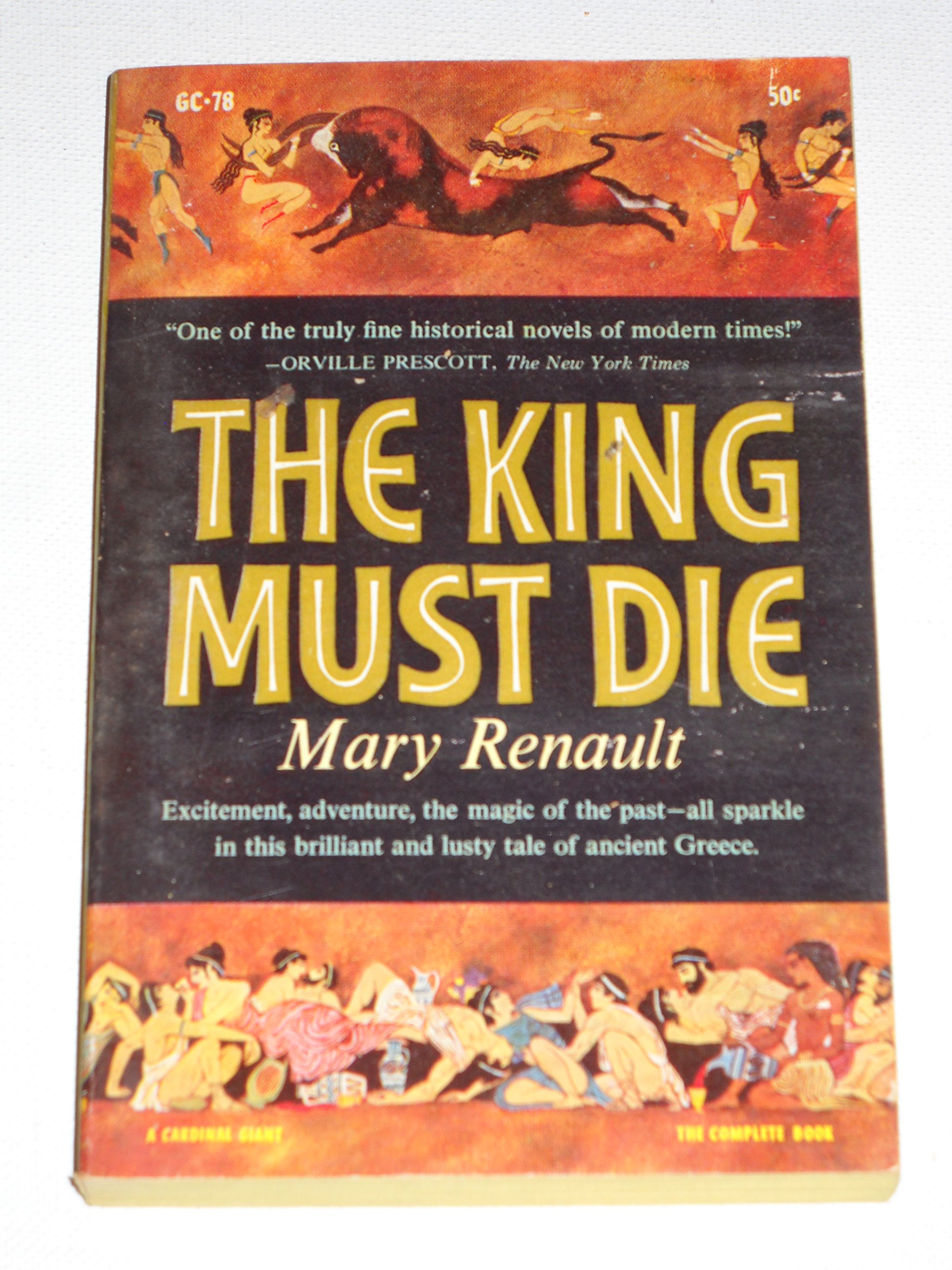 King Must Die by Mary Renault | Goodreads