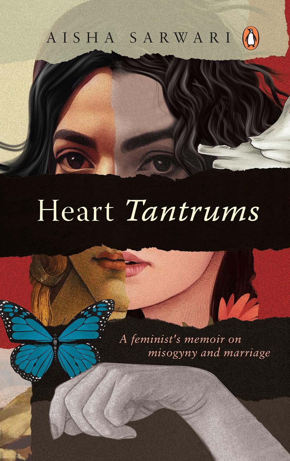 Heart Tantrums: A Feminist's Memoir of Misogyny and Marriage by Aisha ...