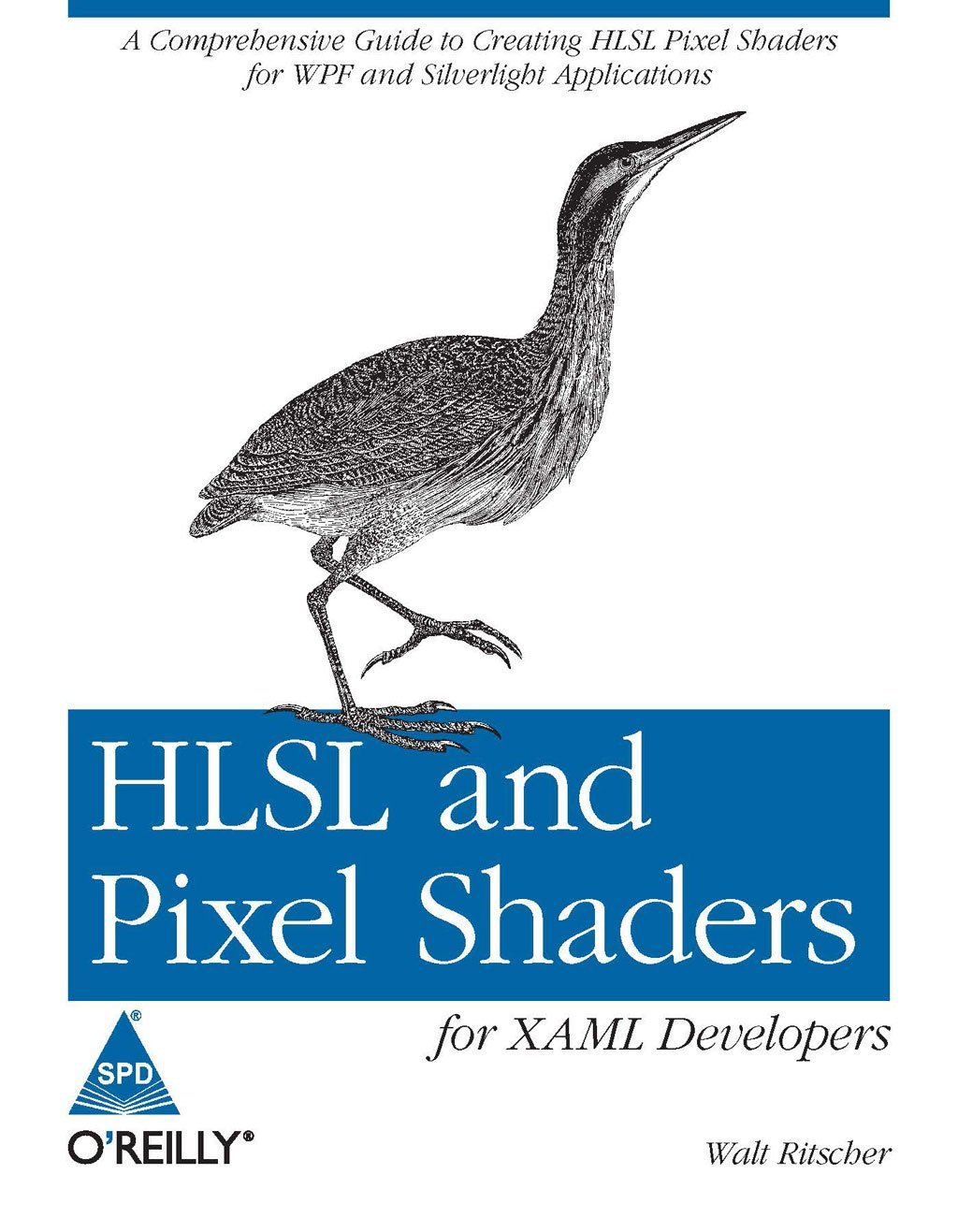 HLSL AND PIXEL SHADERS: FOR XAML DEVELOPERS by Ritscher | Goodreads