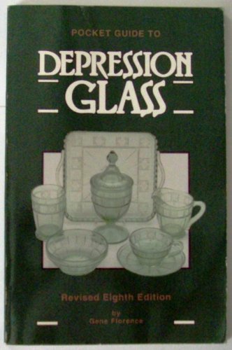 Pocket Guide to Depression Glass by Gene Florence | Goodreads