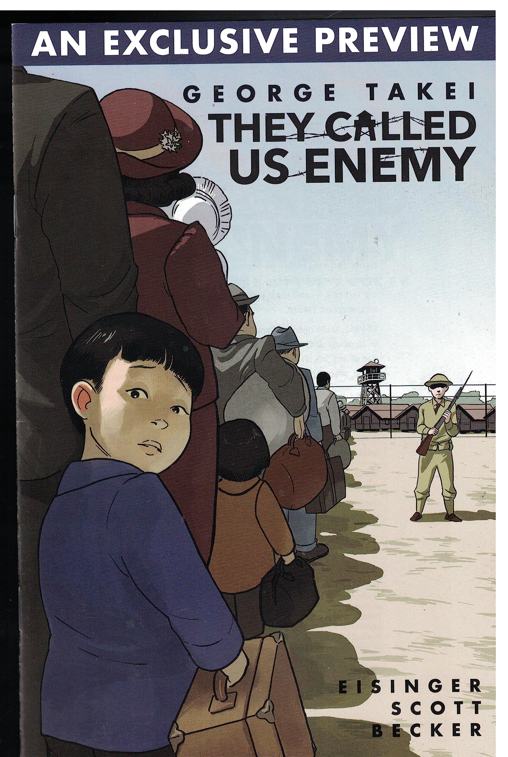 They Called Us Enemy Preview Edition by George Takei | Goodreads