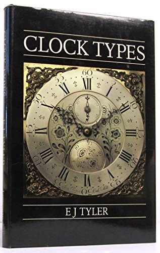 Clock Types by E.J. Tyler (1982-08-23) by E.J. Tyler | Goodreads