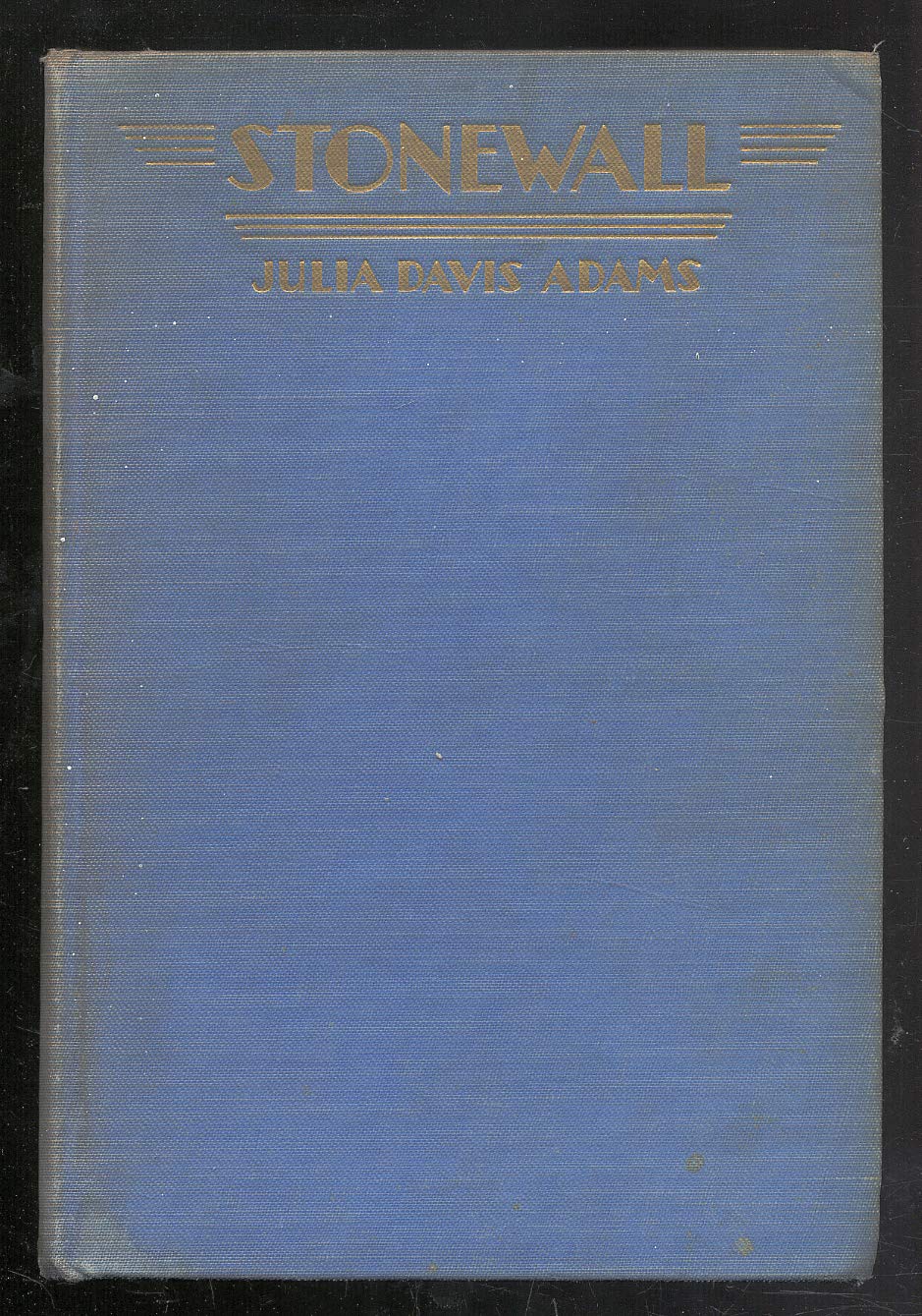 Stonewall by Julia Davis Adams | Goodreads