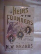 Rare HEIR OF THE FOUNDERS RIVALRY of CLAY CALHOUN WEBSTER by BRANDS ...