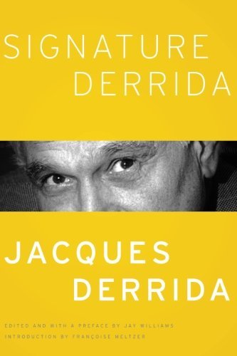 Signature Derrida (Critical Inquiry Book) by Jacques Derrida by Jacques Derrida | Goodreads