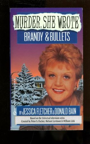 Brandy and Bullets by Jessica; Bain Donald Fletcher | Goodreads