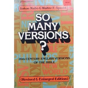 So Many Versions? Twentieth-Century English Versions of the Bible by ...