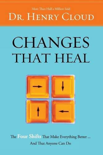Changes That Heal by Henry Cloud (1993-12-01) by Henry Cloud | Goodreads