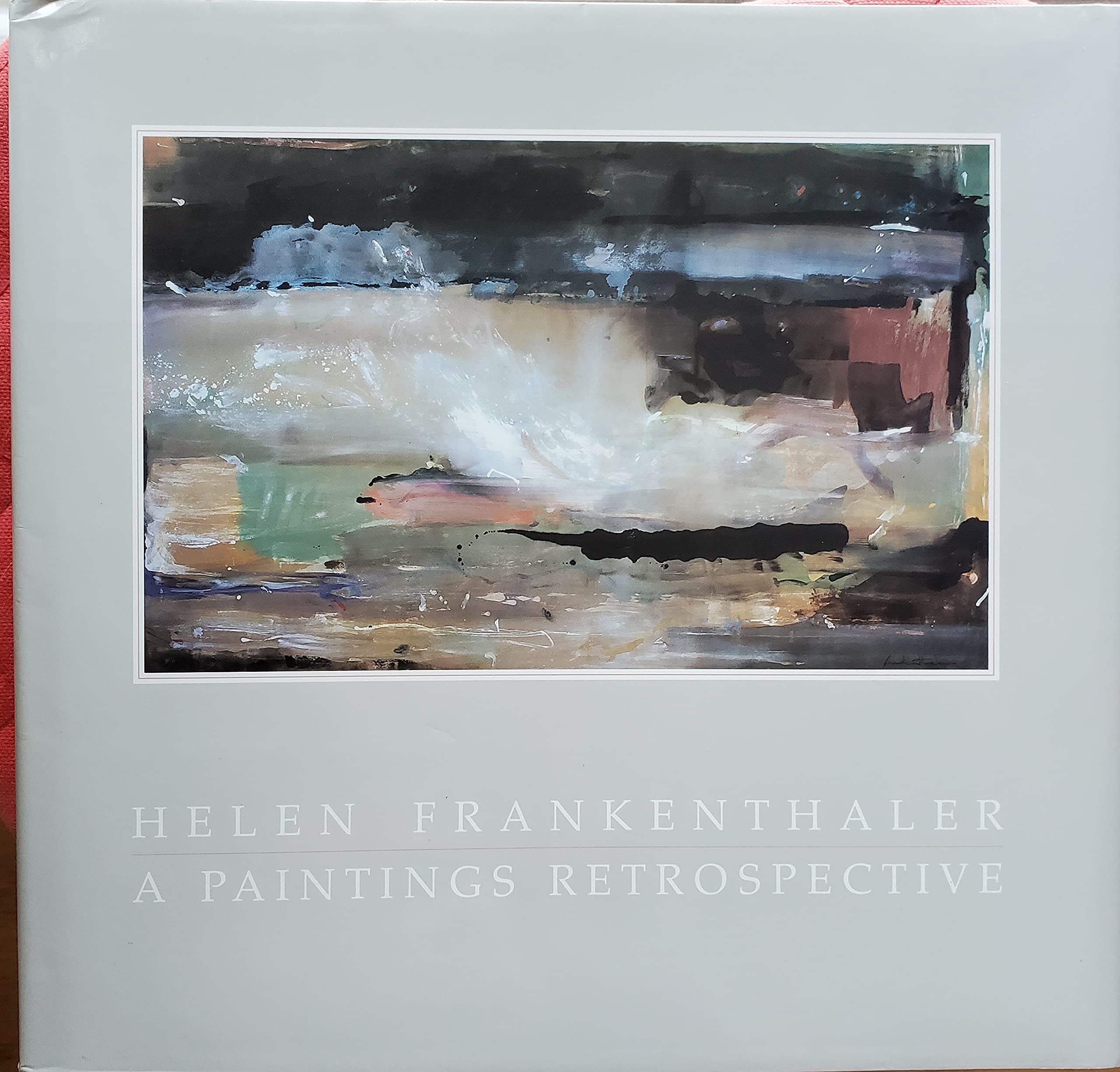 Helen Frankenthaler: A Paintings Retrospective by E.A. Carmean Jr ...