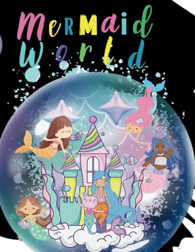 Mermaid World: Coloring Book For Kids 2-8 ages| for thick markers by ...