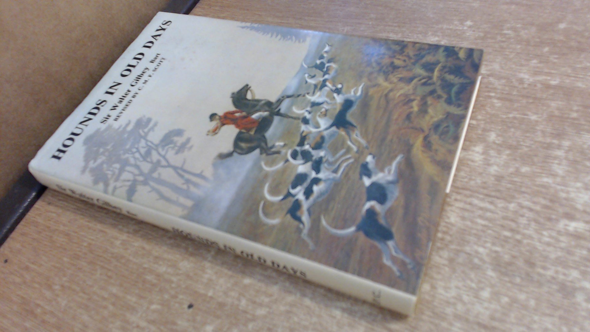 Hounds in Old Days (Sir Walter Gilbey Series) by Walter Gilbey | Goodreads