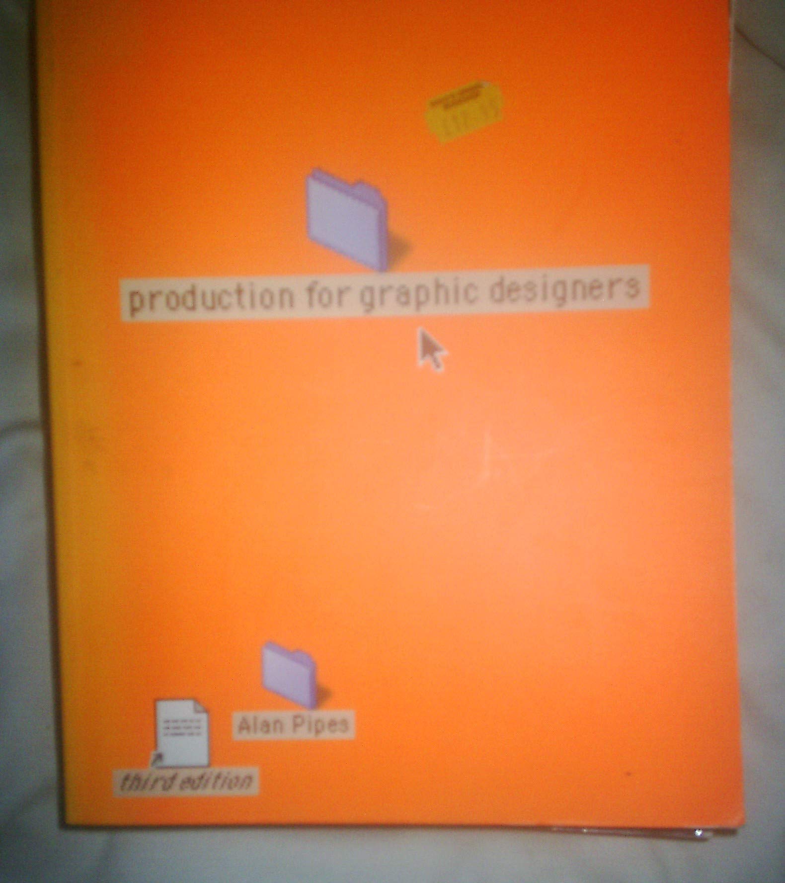 Production for Graphic Designers (3rd Edition) by Alan Pipes | Goodreads