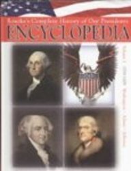 Complete History of Our Presidents Encyclopedia: Set by Kelli Hicks ...