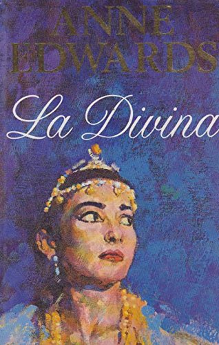 La Divina by Anne Edwards | Goodreads