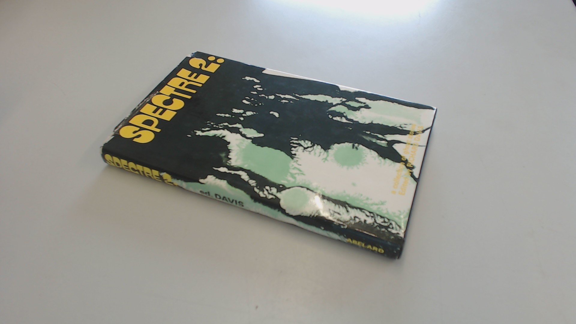 Spectre 2: A collection of ghost stories by Richard Davis | Goodreads