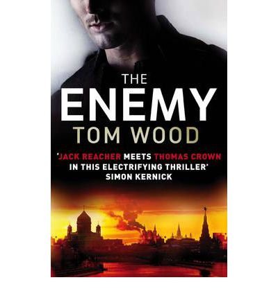 [The Enemy: (Victor the Assassin 2)] [Author: Wood, Tom] [May, 2012] by ...
