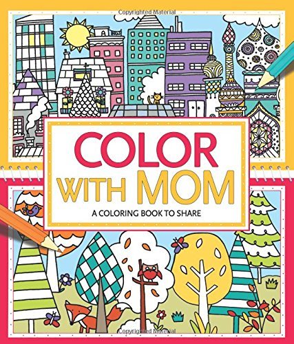 Color with Mom: A Coloring Book to Share (2016-01-05) by Jessie Eckel ...