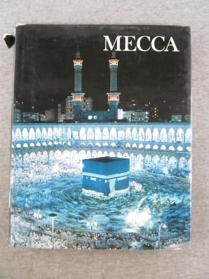 Mecca by Desmond Stirling Stewart | Goodreads