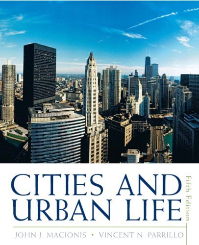 Cities and Urban Life: 5th (Fifth) Edition by John J. Macionis | Goodreads